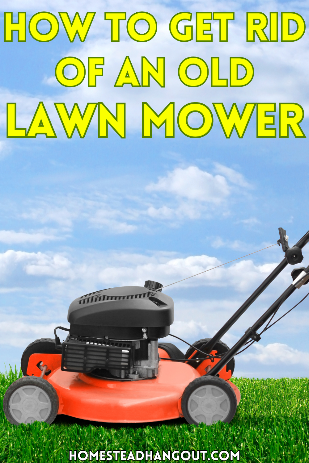 How to Dispose of an Old Lawn Mower: 12 Options - The Homestead Hangout